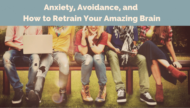 Anxiety, Avoidance, and How to Retrain Your Amazing Brain - Hey Sigmund