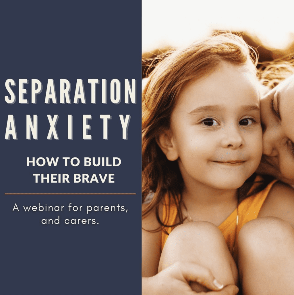 Separation Anxiety - How to Build Their Brave - Hey Sigmund