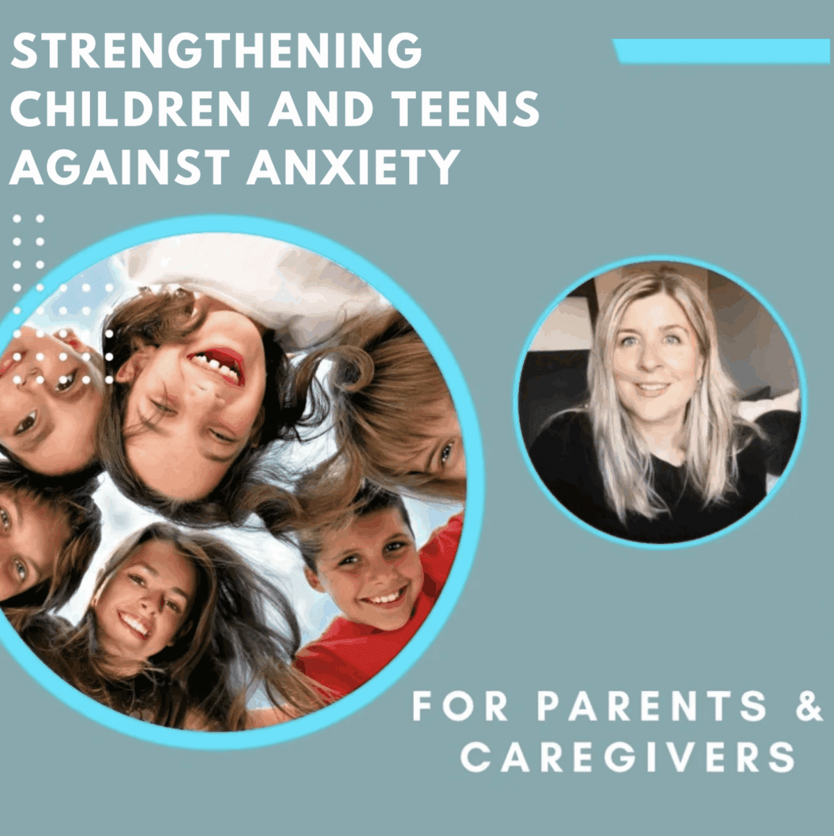 Strengthening Children and Teens Against Anxiety - A Workshop for ...