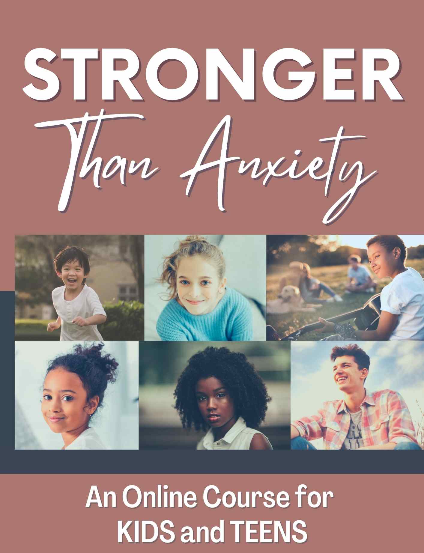 Stronger Than Anxiety - A course for kids and teens. - Hey Sigmund