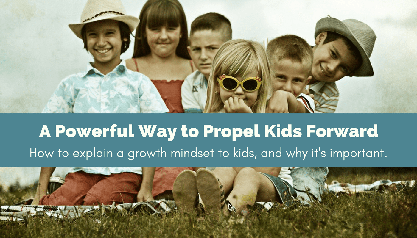 A Powerful Way to Propel Kids Forward - Hey Sigmund